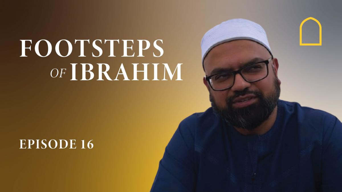 Footsteps of Ibrahim 2023 | Islam Channel