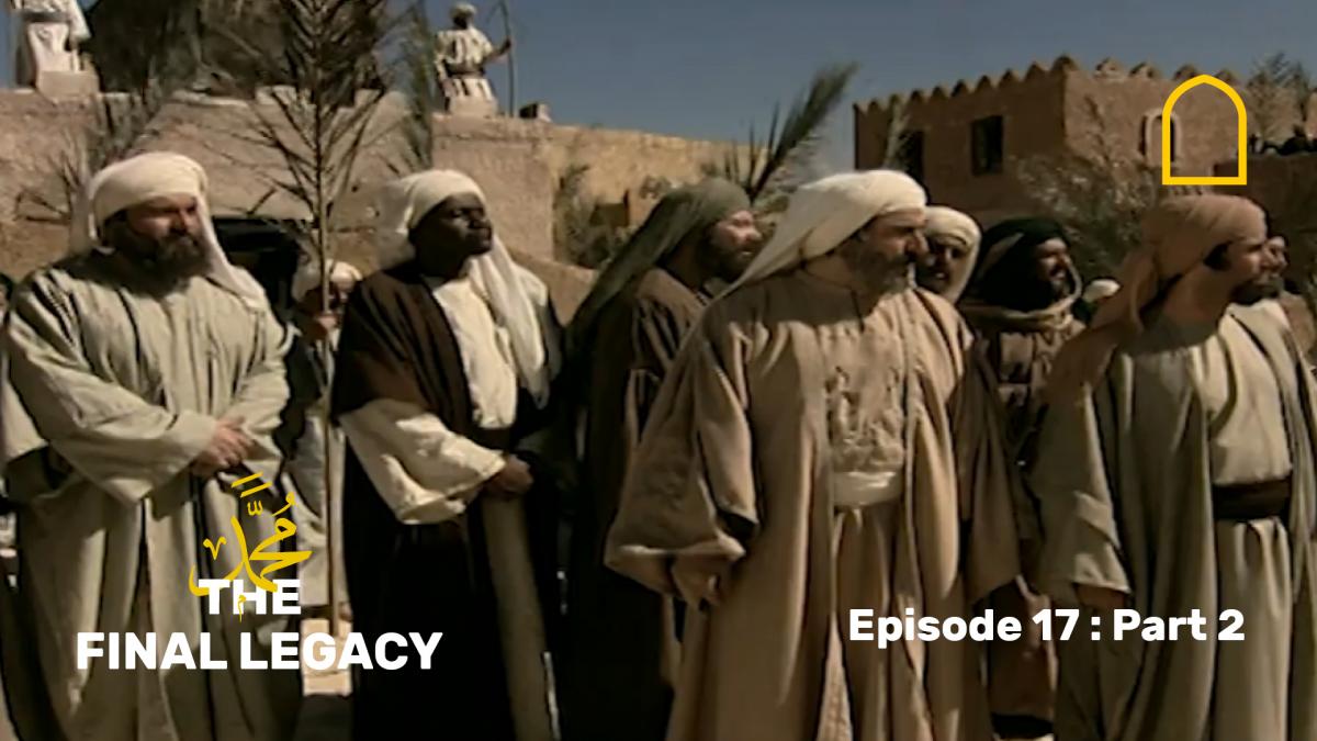The Final Legacy | Islam Channel